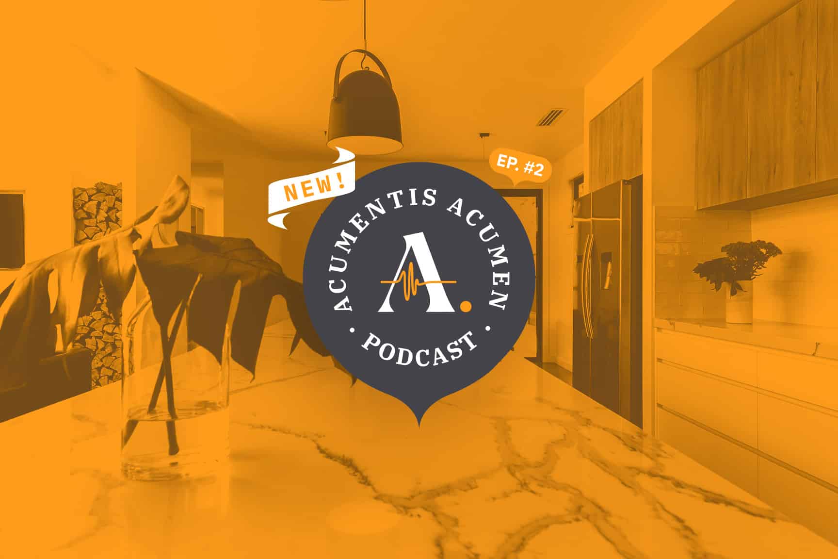 Future of the Short-Term Rental Market - Acumen Podcast - Acumentis